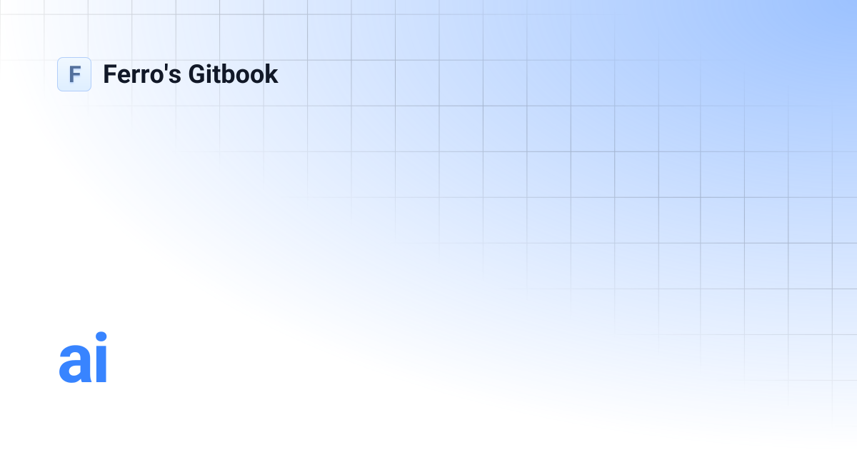 ai | Ferro's Gitbook